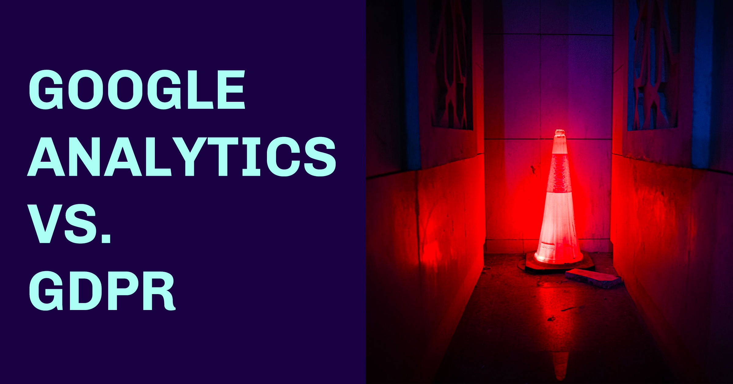 Google Analytics Vs GDPR